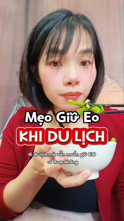 mẹo giữ eo khi đi chơi #giamcan #vietcoach #Weightloss #healthy #eatclean - YouTube