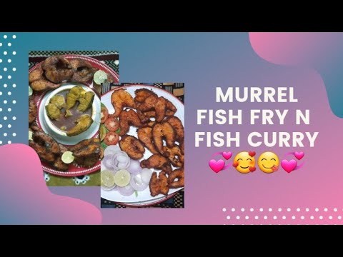 🥰😋💞 MURREL FISH FRY N CURRY🥰😋💞 Delicious n yummy recipe in Descripition ...