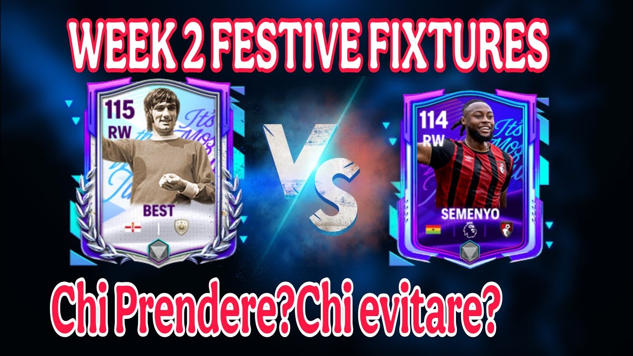 🔥 FC Mobile 26 Week 2 Festive Fixtures: Migliori, Potenziamenti e Chi ...