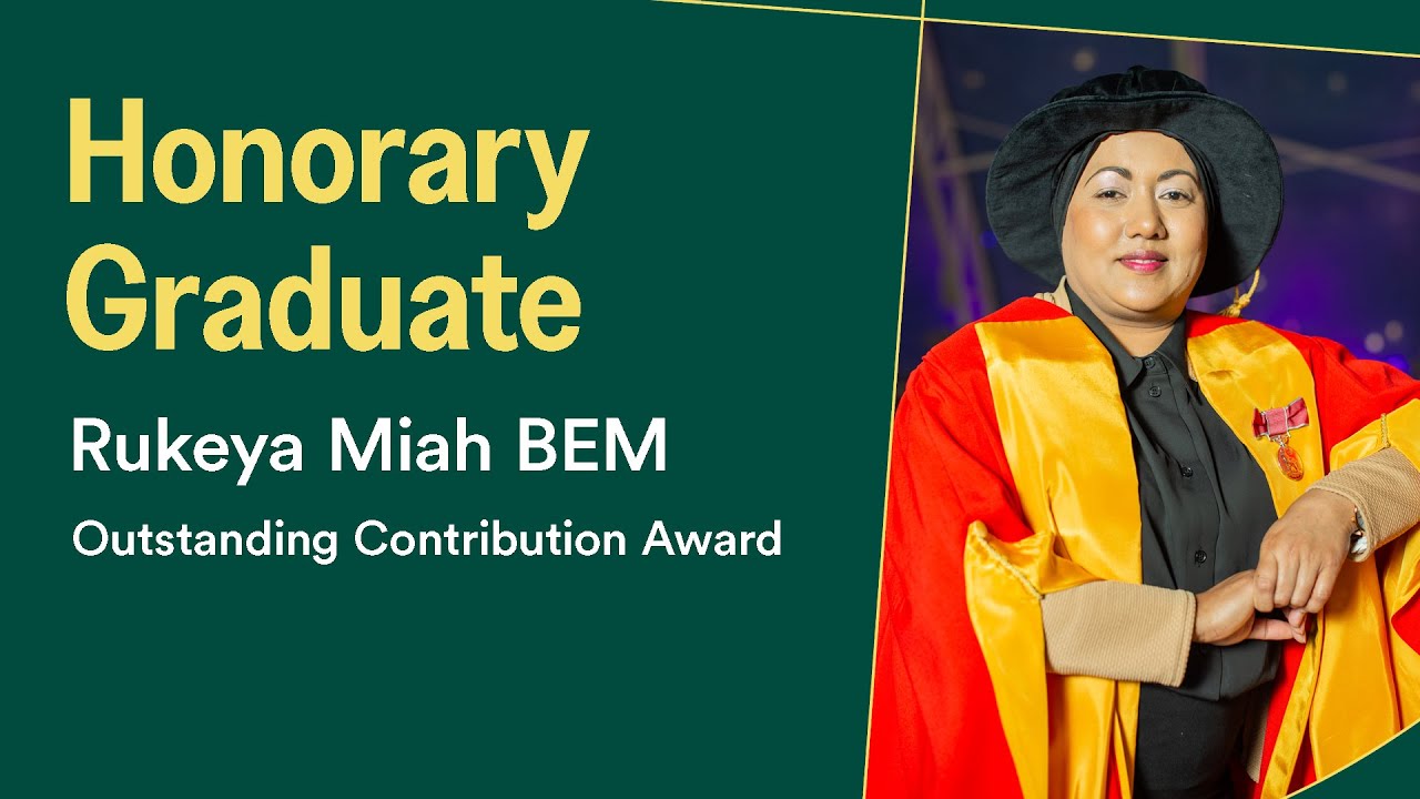 Rukeya Miah BEM | Outstanding Contribution Award - Honorary Graduate ...