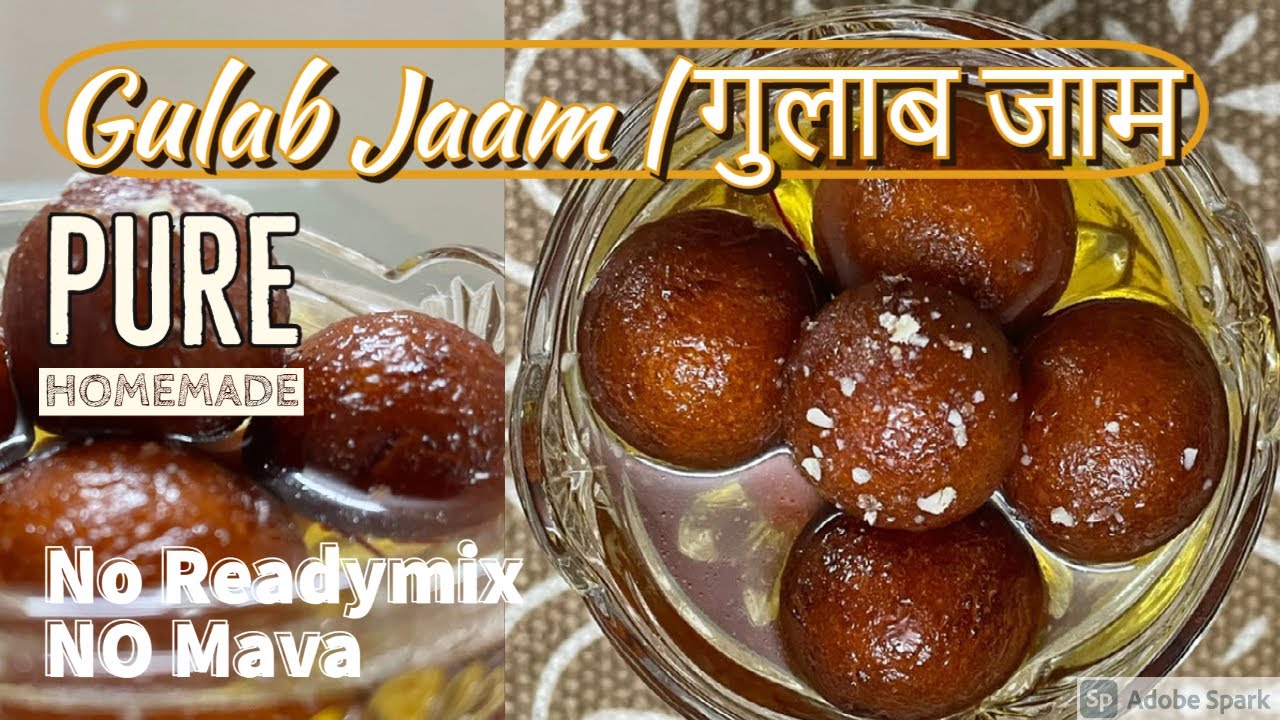 Gulab Jaam | गुलाब जाम | No Readymix- No Mava | Pure Homemade - YouTube
