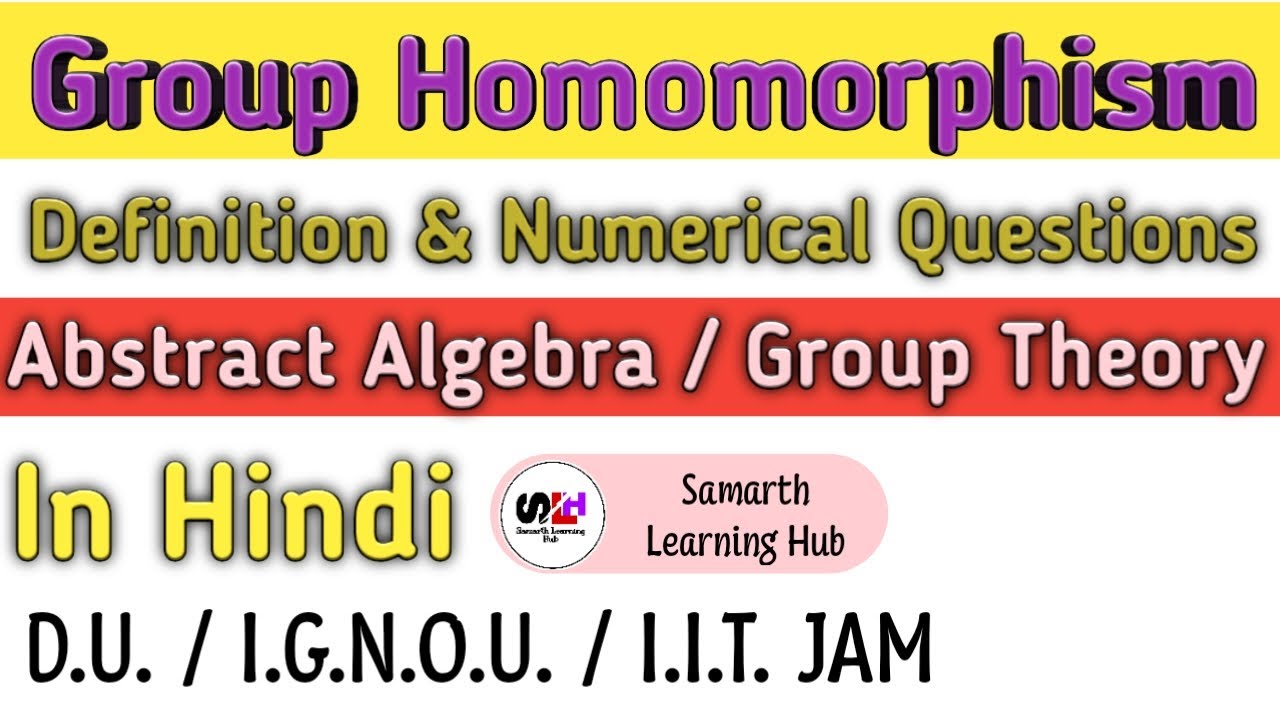 Homomorphism Of Groups || Definition || Numerical Questions || Group ...