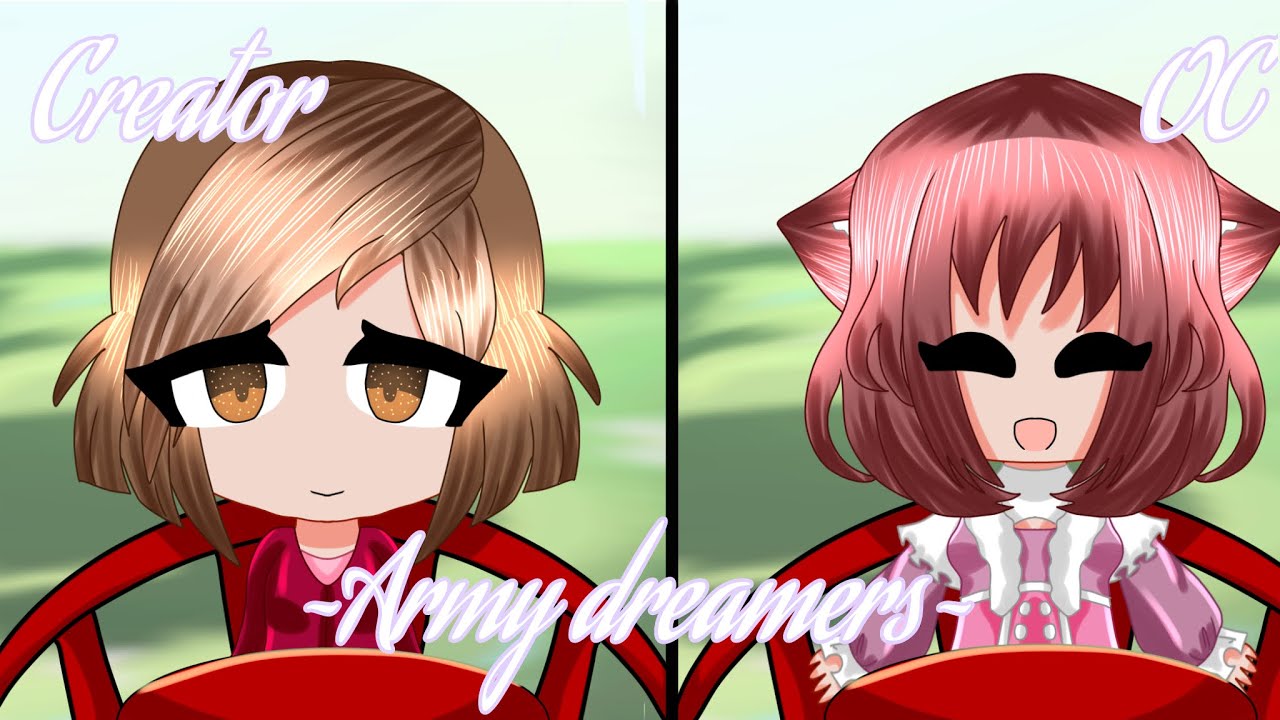 ~Army dreamers~ | Gacha life 2 (ft. Irl me ;3) - YouTube