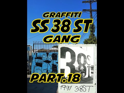 SS 38ST / 18ST / HARPYS / EASY RIDERS - Graffiti Gang Los Angeles 18 ...
