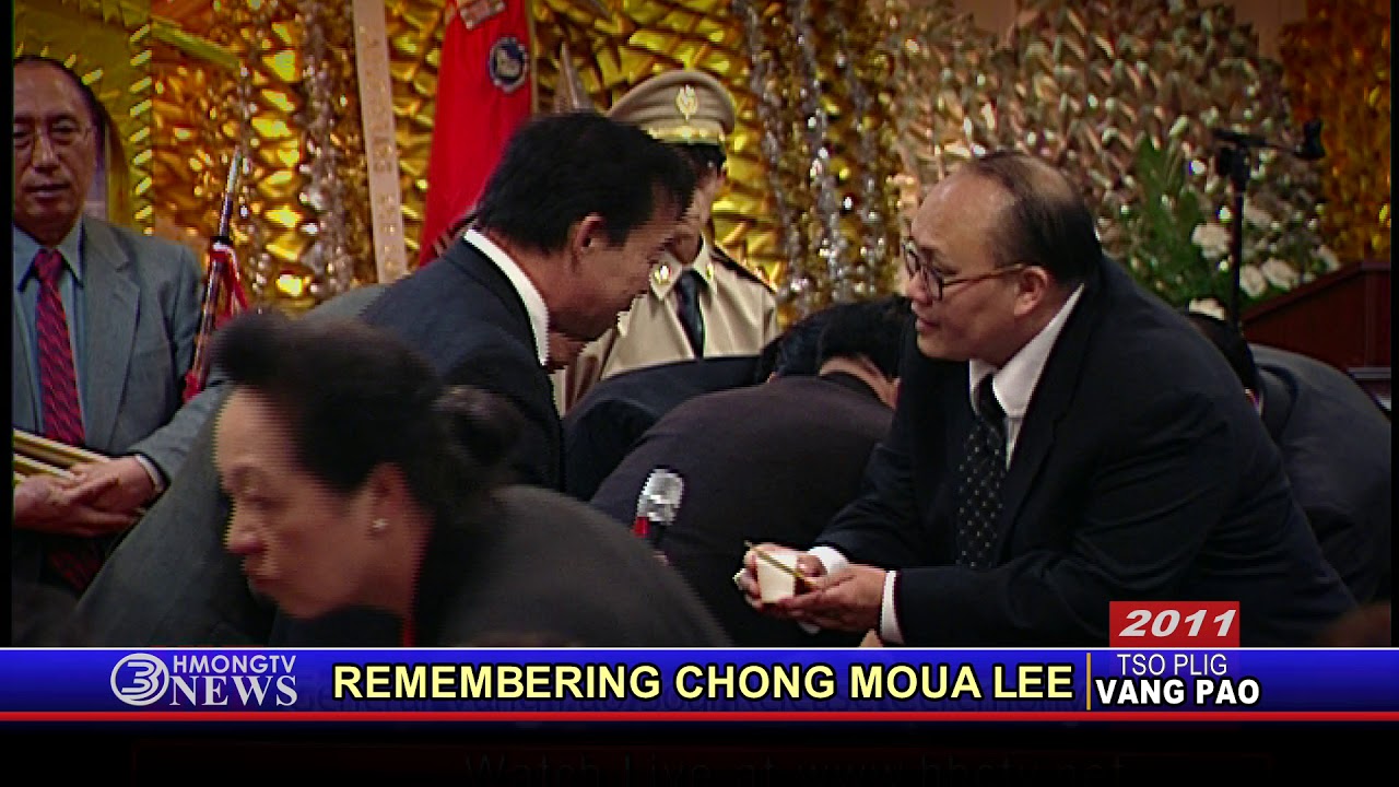 3 HMONG NEWS: Remembering Chong Moua Lee - General Vang Pao Soul ...
