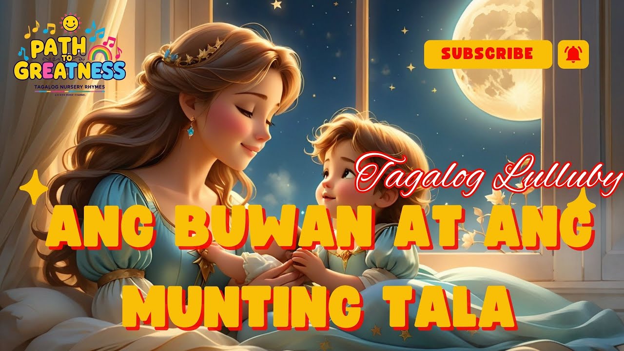 Ang Buwan at ang Munting Tala: Heartwarming Tagalog Lullaby for Kids ...
