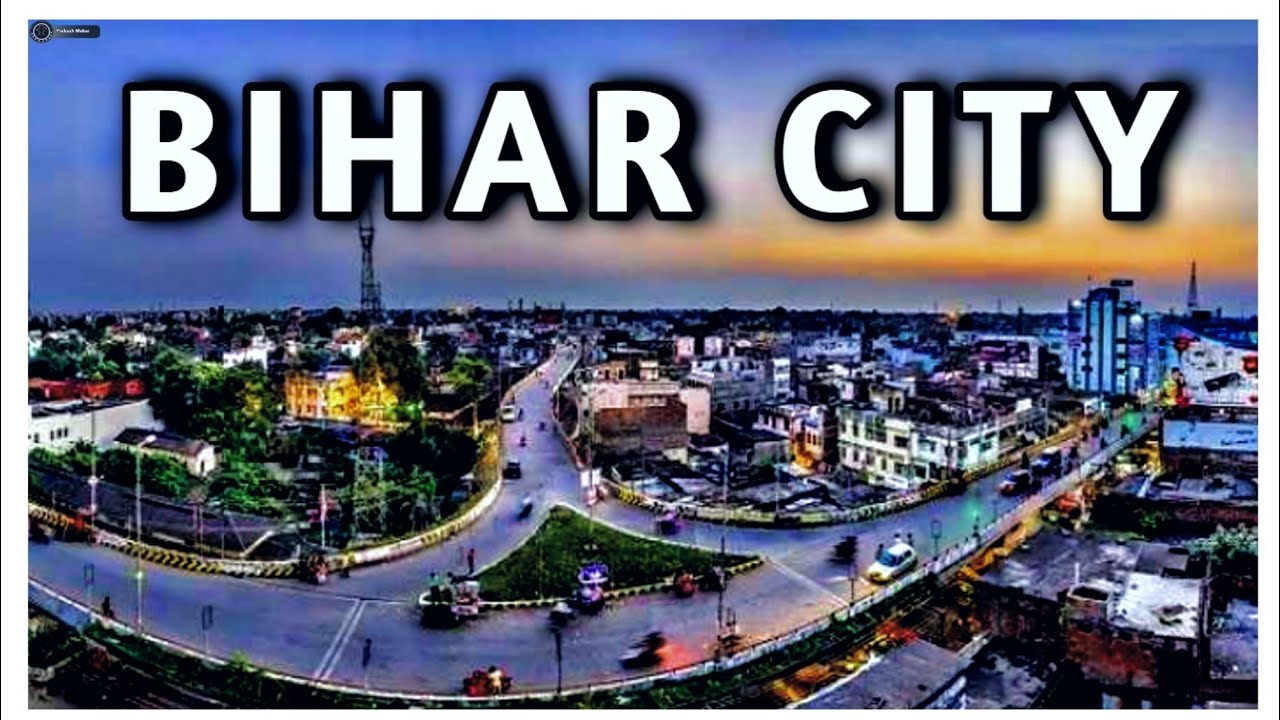 bihar ka city 🏙️ // Bihar city information ℹ️#bihar #biharhistory - YouTube