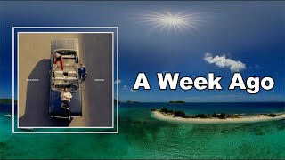 About A Week Ago Lyrics