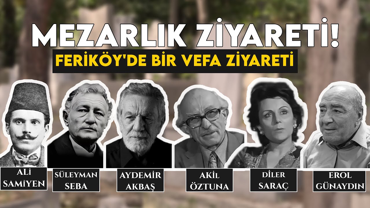 Feriköy Mezarlık Ziyareti #2 - Aydemir Akbaş, Ali Sami Yen, Süleyman ...