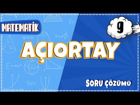 9. Sınıf Matematik - Açıortay Soru Çözümü | 2022