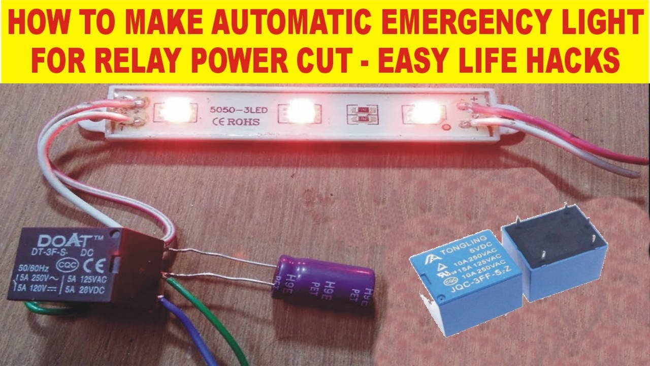How to Make Automatic Emergency Light for Power Cut - Easy life hacks ...