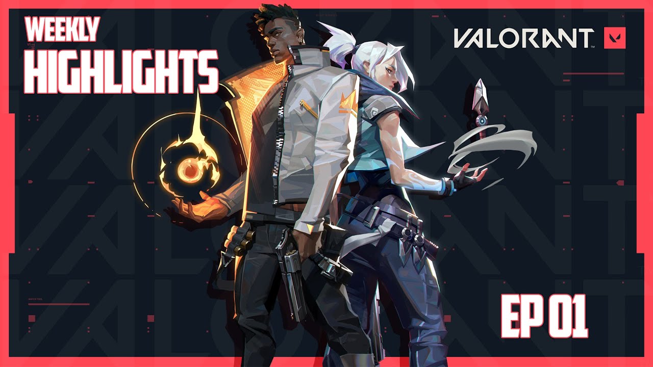 Valorant Weekly Highlights - Episode 01 - YouTube