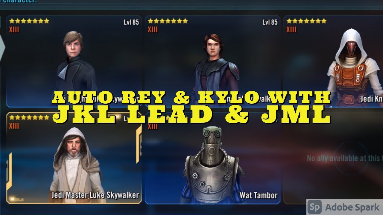 Auto Rey & Kylo With Jedi Knight Luke Lead & Jedi Master Luke! SWGOH ...