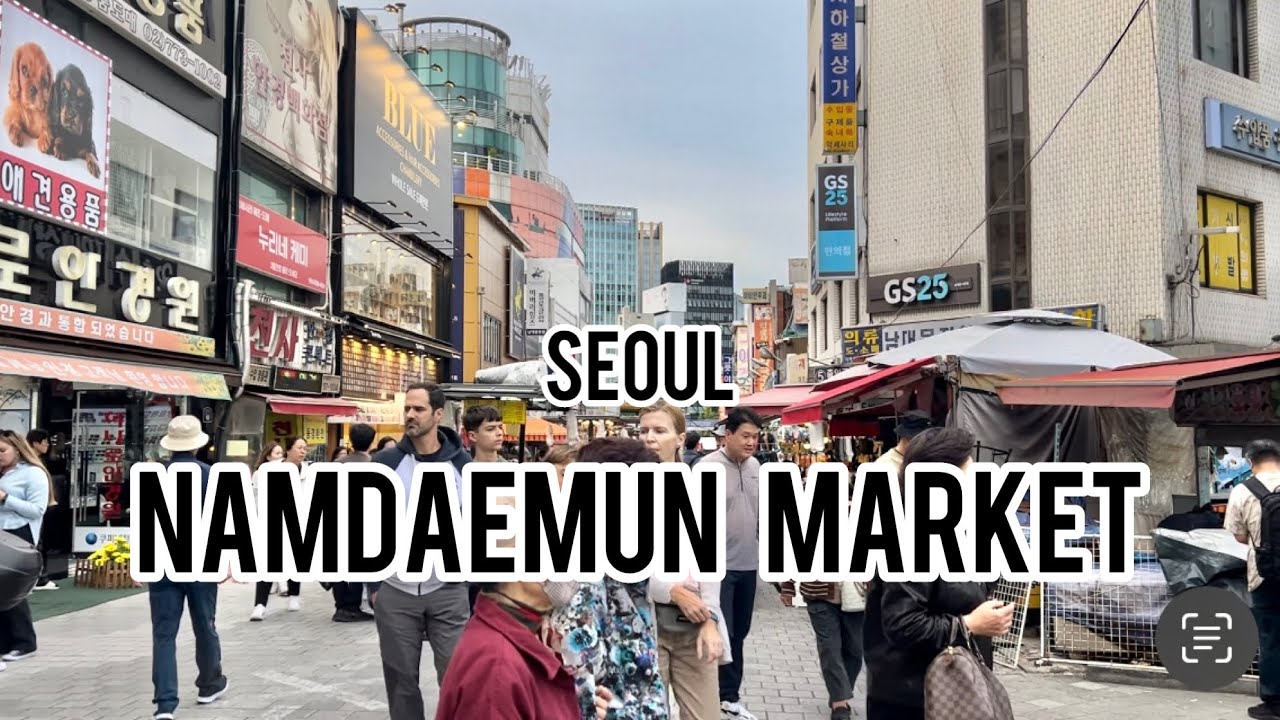Namdaemun Market - Seoul | Tourist Spot | Seoul Walk | Street Food and ...