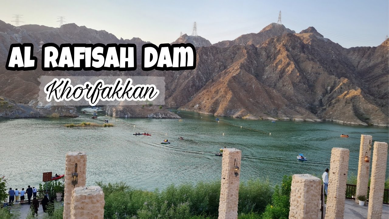 AL RAFISAH DAM || Khorfakkan Sharjah || BEST PLACE TO VISIT IN UAE ...