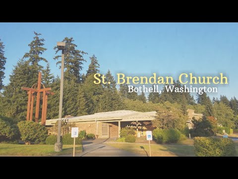 St Brendan Church, Bothell, WA - YouTube