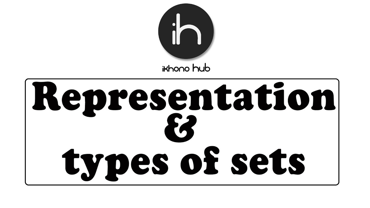 2.1 Representation and types of sets | Set theory | Discrete ...