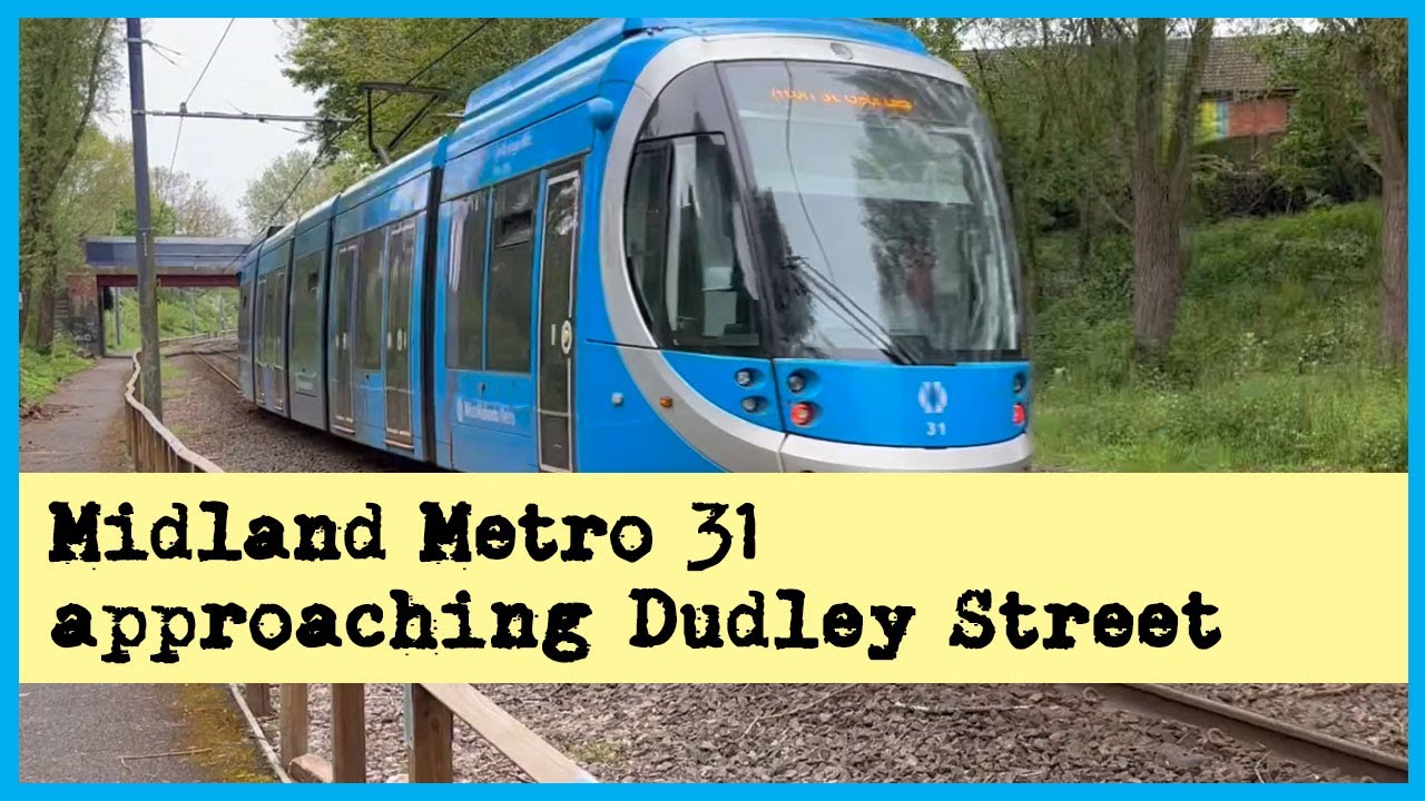 Midland Metro 31 approaching Dudley Street 13/05/23 - YouTube