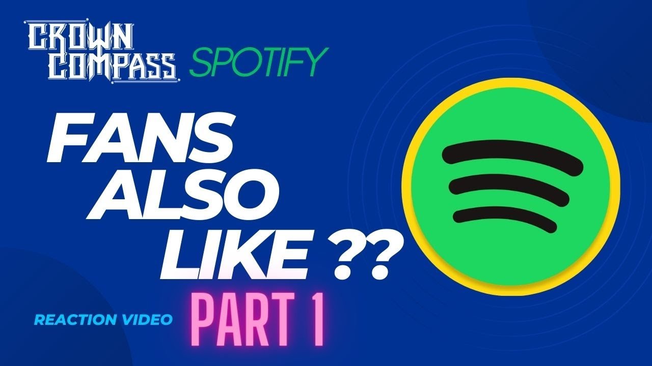 Spotify Fans Also Like? Part 1 - REACTION VIDEO - YouTube