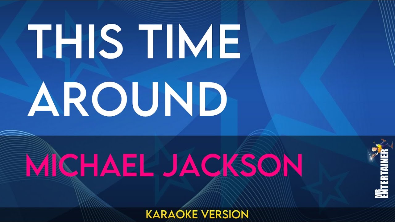 This Time Around - Michael Jackson (KARAOKE) - YouTube