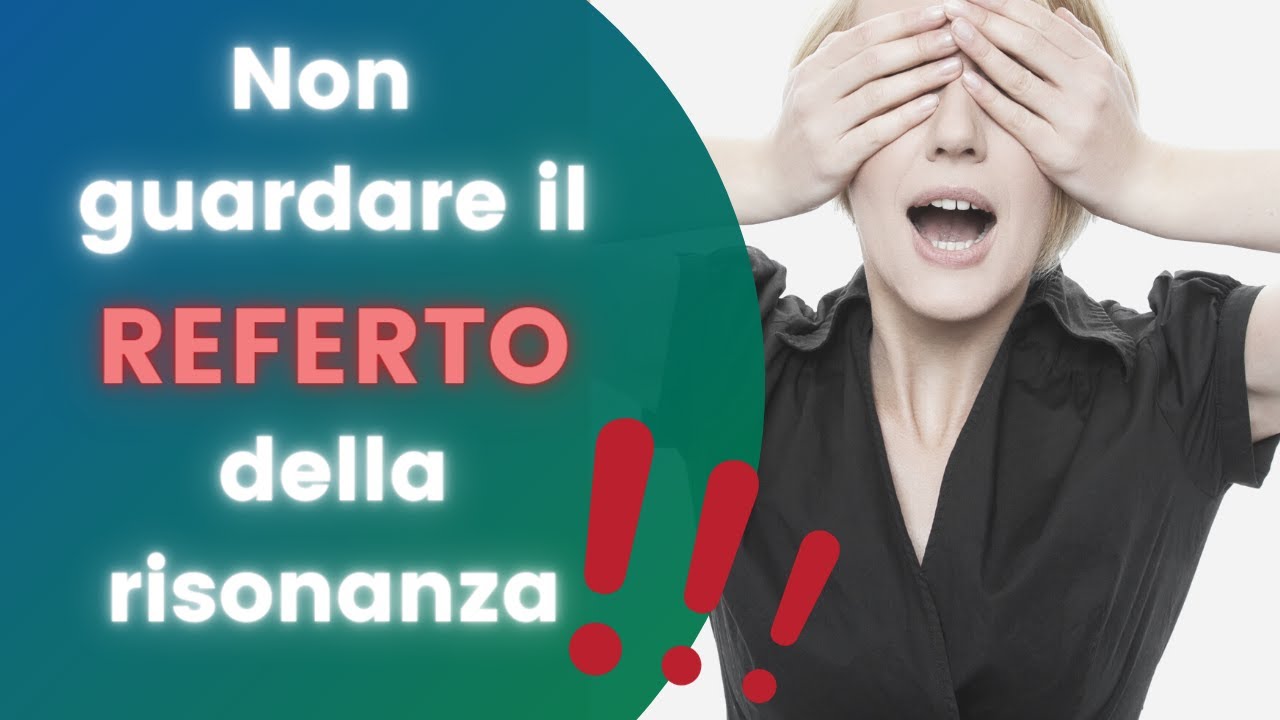 Non guardare il referto della risonanza! - YouTube