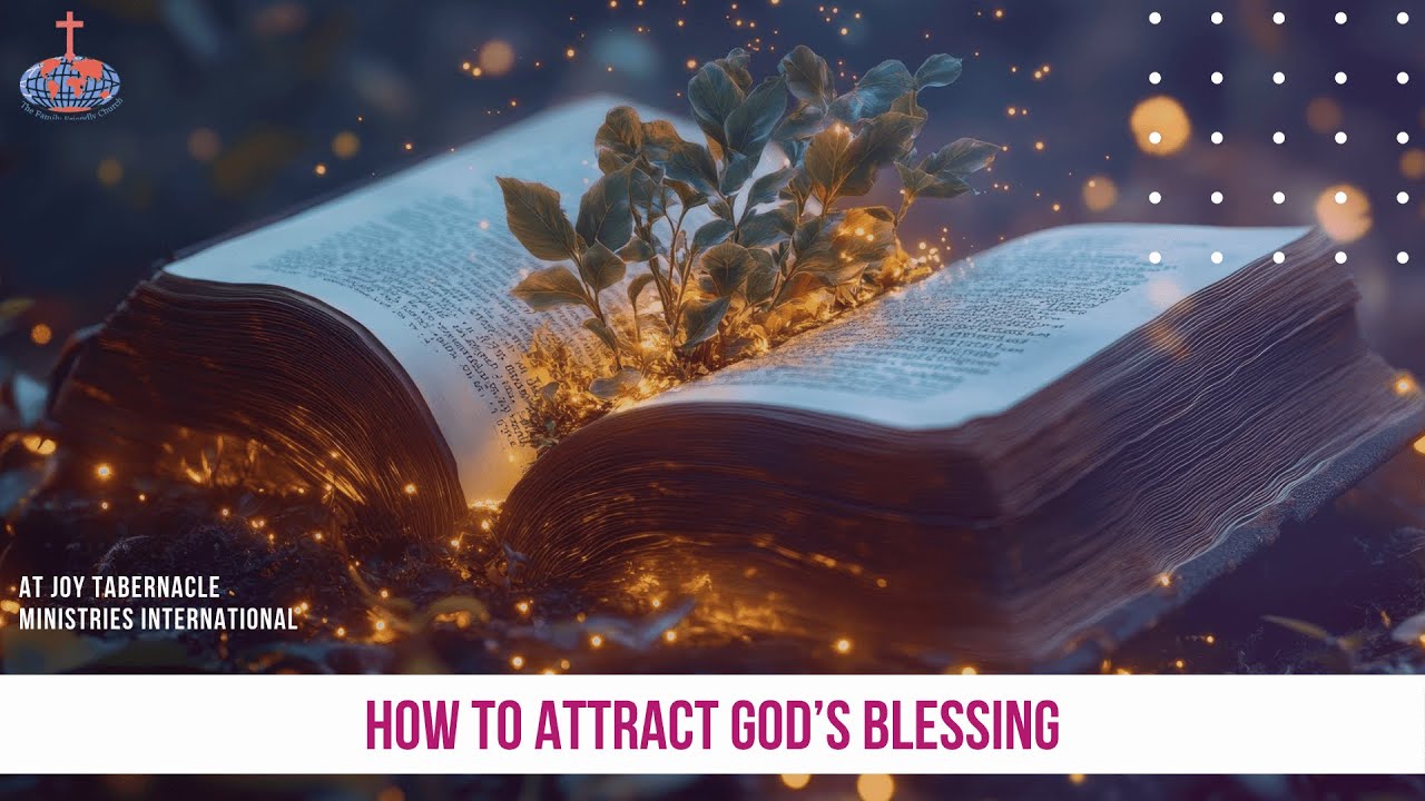 How To Attract God's Blessing - YouTube