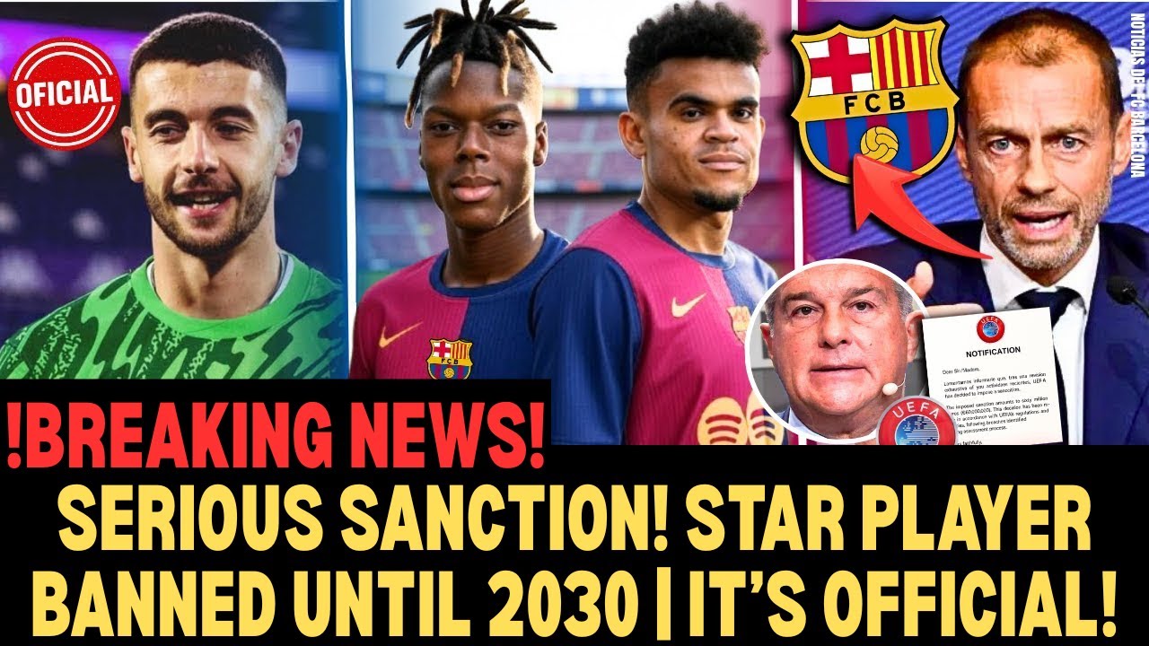 🚨 FC BARCELONA MAKES A DECISION, DÍAZ OR NICO? | SEVERE UEFA SANCTION ...
