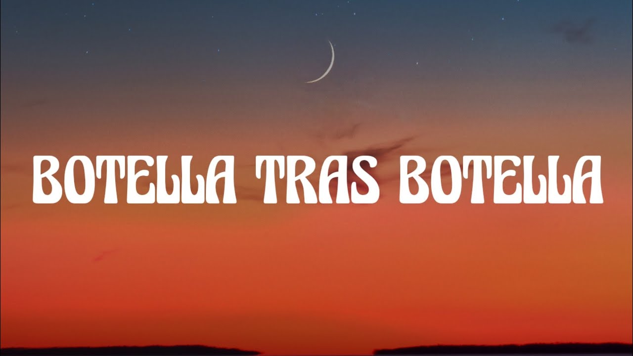 Gera MX, Christian Nodal - Botella Tras Botella (Letra/Lyrics) - YouTube