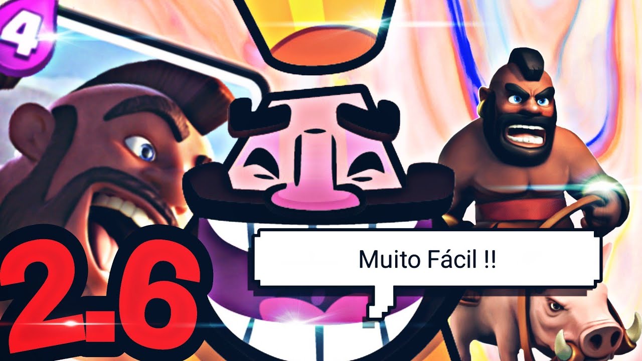 REINANDO DE 2.6!!FECHANDO DESAFIO DE 2.6! Clash royale - YouTube