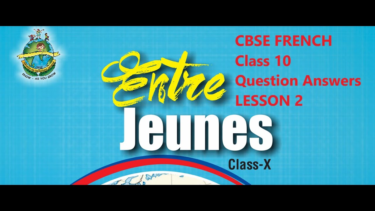 L 2 Après le bac CBSE French 10 Question Answers - YouTube