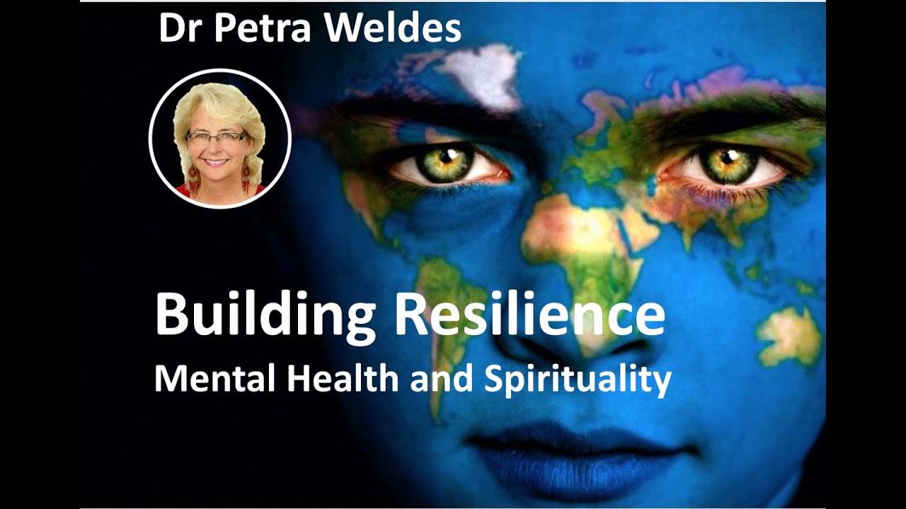 Building Resilience - Mental Health and Spirituality - Talk Only - YouTube