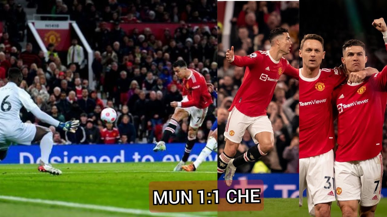 Ronaldo goal vs Chelsea | Man United vs Chelsea goals and highlights ...