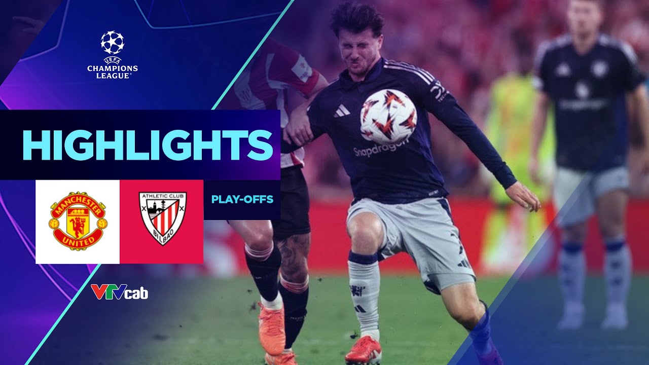 HIGHLIGHT | ATH BILBAO vs MANCHESTER UNITED | Manchester Lạc Lối Trước ...
