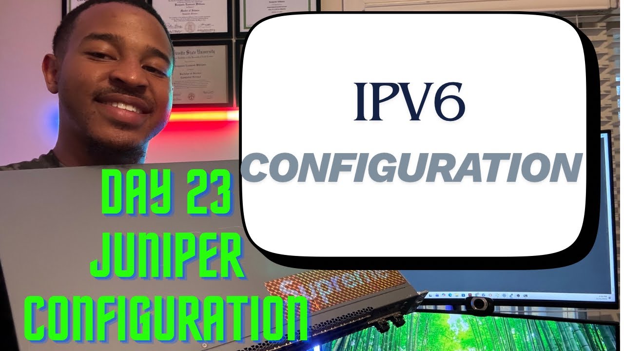 IPv6 Interface Configuration | Day 23 of Juniper Networking - YouTube