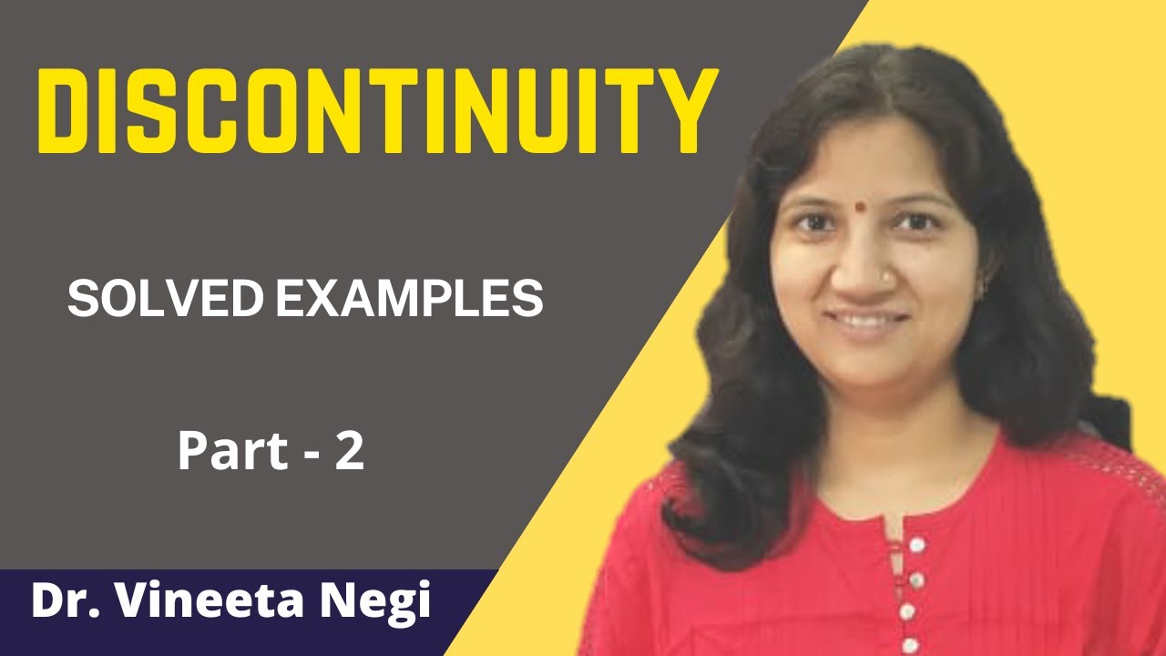 Discontinuity - Solved Examples on Discontinuity - YouTube