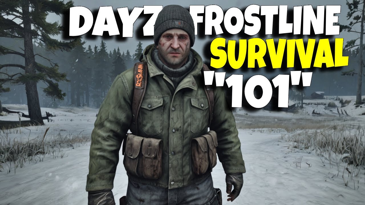 DayZ Frostline | Easy Survival Guide | 2024 - YouTube