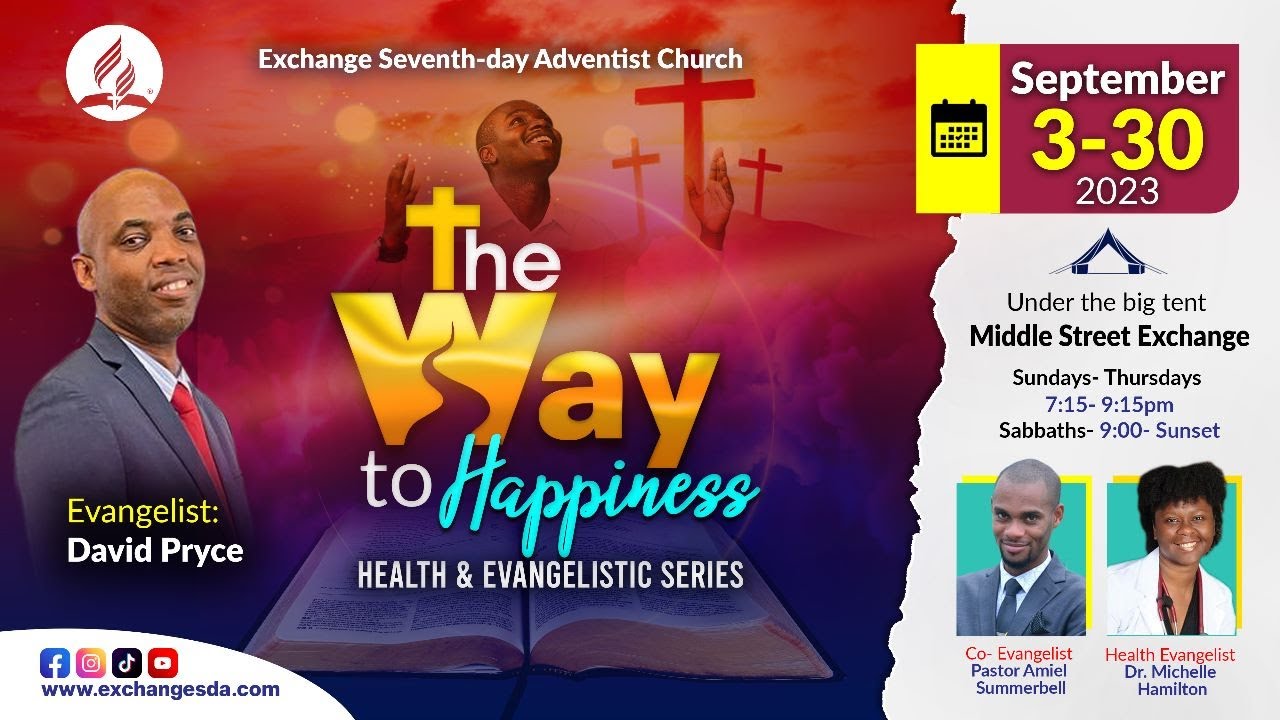The Way to Happiness Health & Evangelistic Series- Elder David Pryce ...
