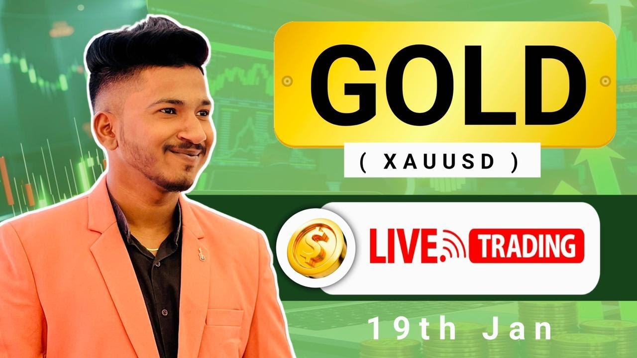 LIVE GOLD TRADING SESSION | 19 JAN | XAUUSD MARKET ANALYSISLIVE GOLD ...