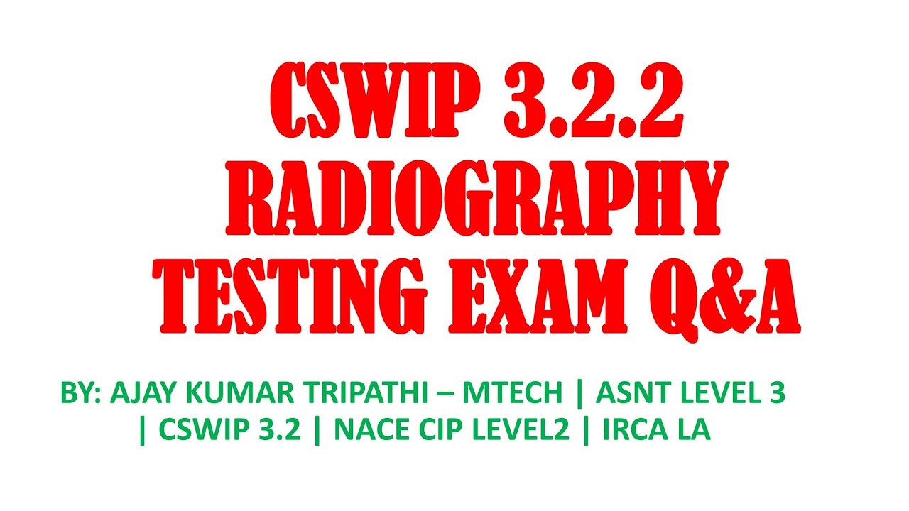 #CSWIP 3.2 .2 #Radiography test EXAm #Q&A - YouTube