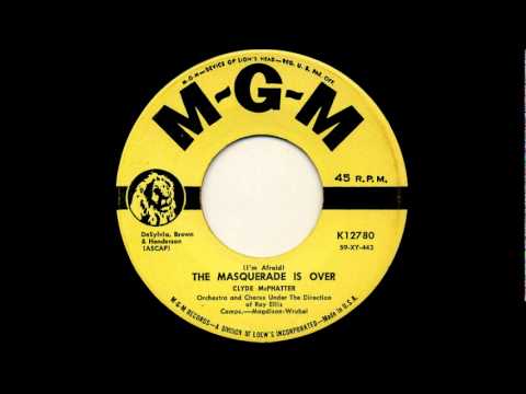 Clyde McPhatter & Group - (I'm Afraid) The Masquerade Is Over '1959 MGM ...