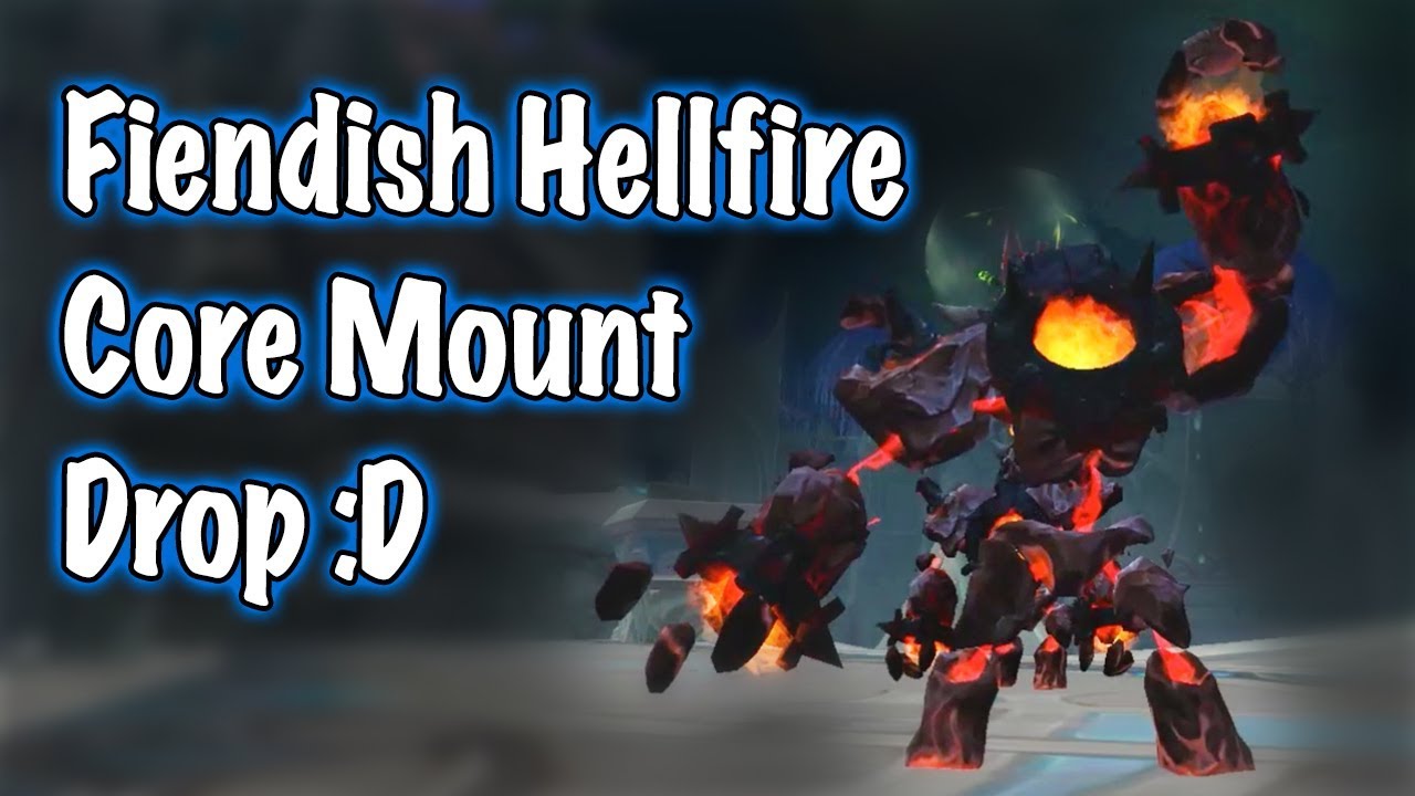 Jessiehealz - Fiendish Hellfire Core Mount (I FINALLY WON IT! :D) - YouTube