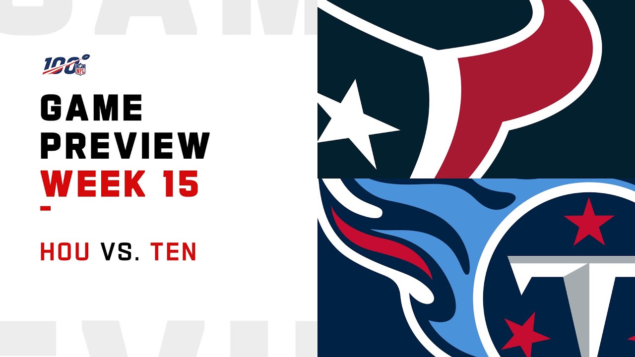 Houston Texans vs Tennessee Titans Week 15 NFL Game Preview - YouTube