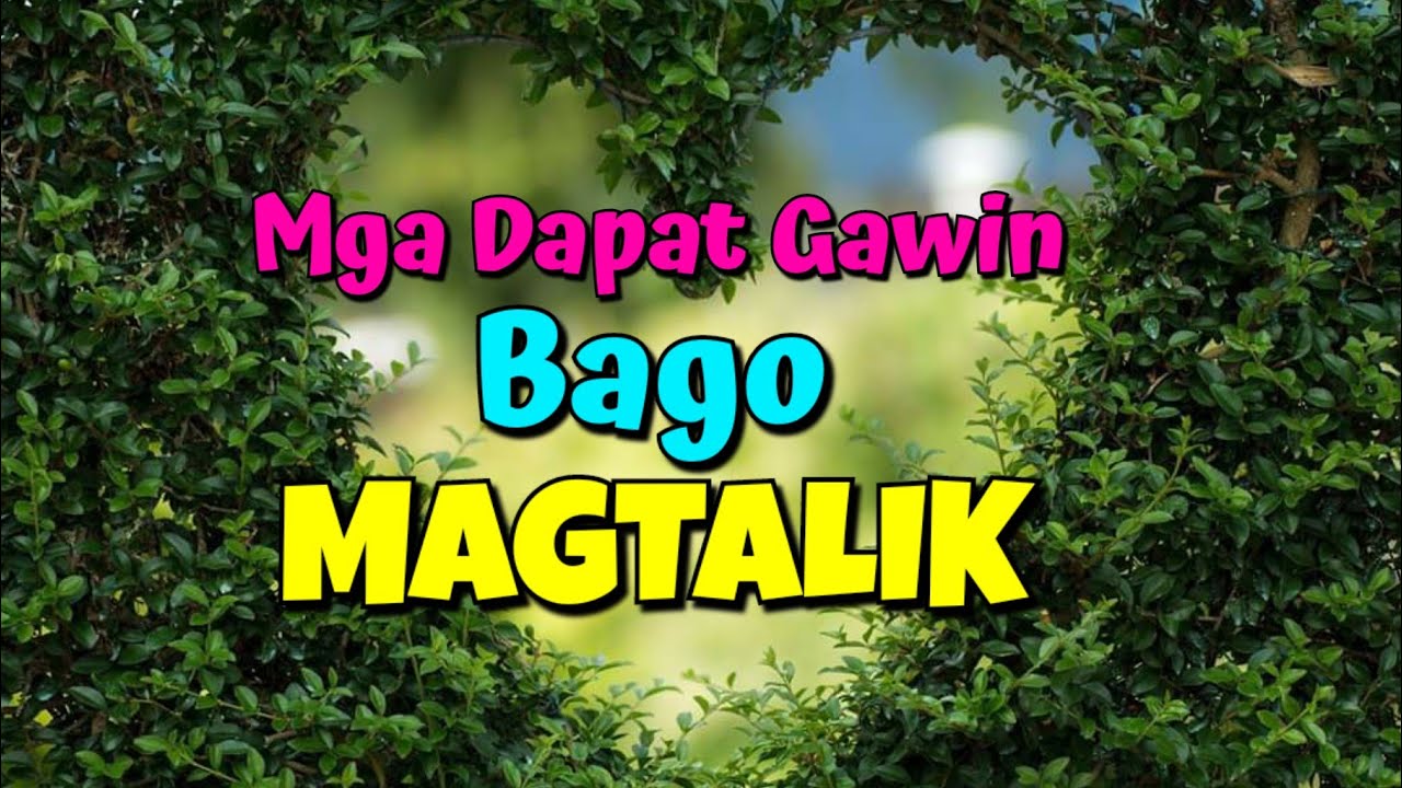 MGA DAPAT GAWIN BAGO MAGTALIK|MGA PAGKAIN PAMPAGANA SA PAGTATALIK # ...