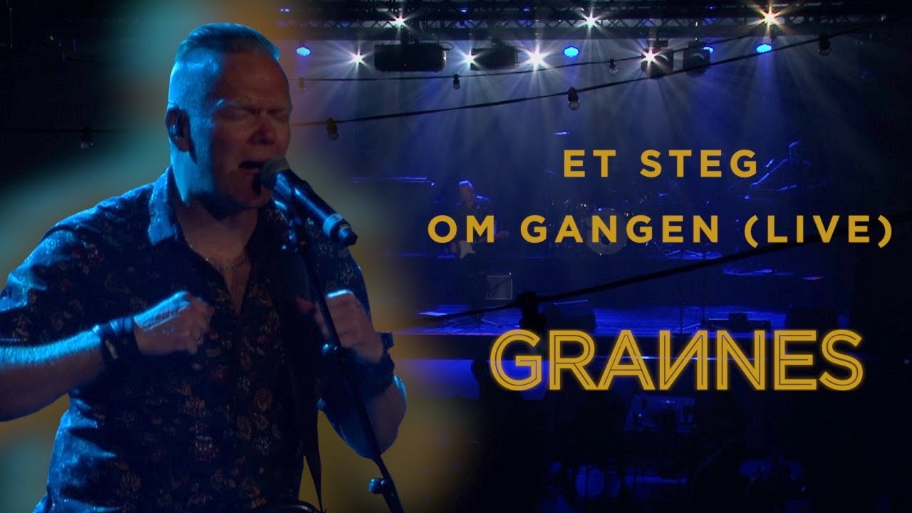 Grannes - Et steg om gangen (Live Namsos 2021) - YouTube