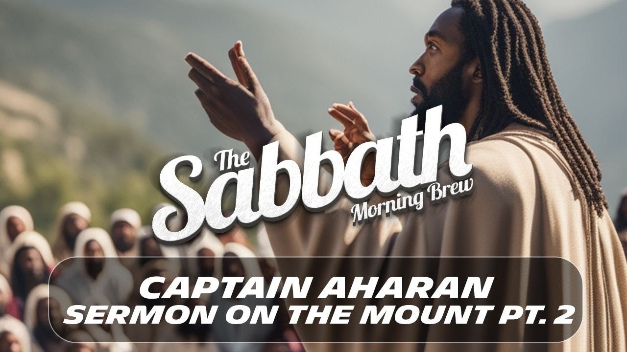 SMB: The Sabbath Morning Brew...SERMON ON THE MOUNT, PT. 2 - YouTube
