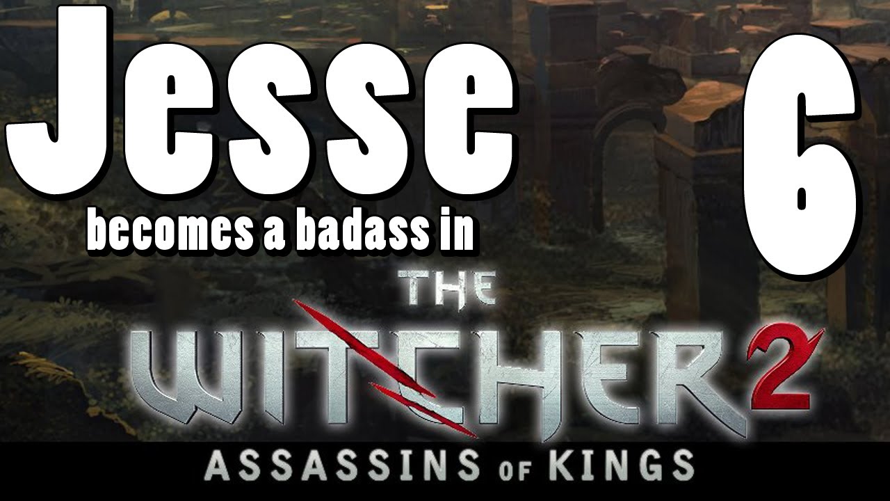 The Witcher 2 [Part 6]: Bad guys and Butterflies - YouTube