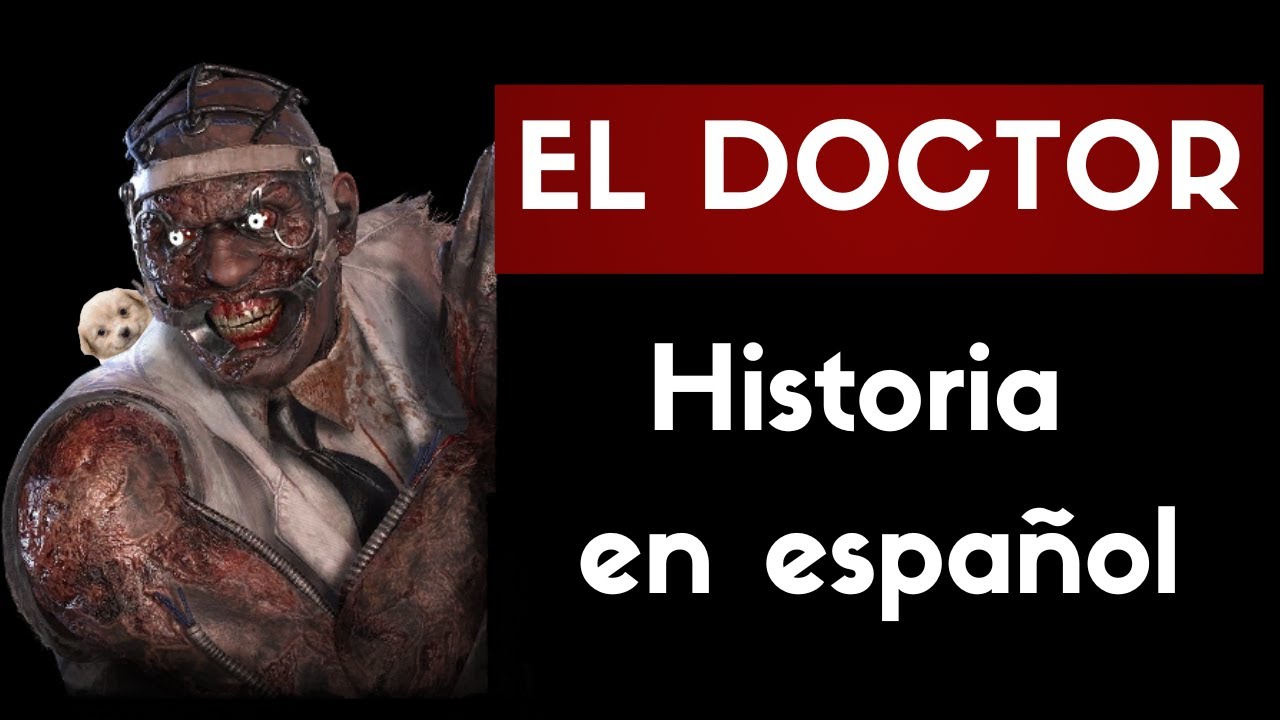 Dead by Daylight: Lore del Doctor en español - YouTube