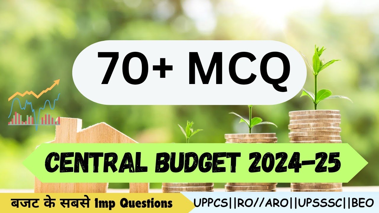 केन्द्रीय बजट 2024-25 Top MCQs|| Central Budget Most Imp Questions ...