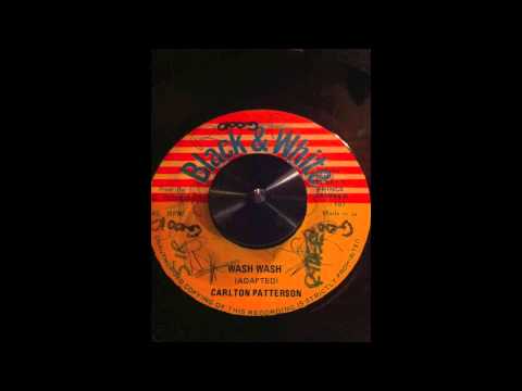 Carlton Patterson - Wash wash - reggae 45 - YouTube