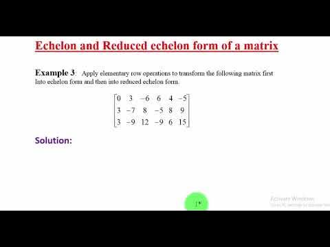 Echelon form and reduced echelon form of a matrix || Example ||Maths by ...